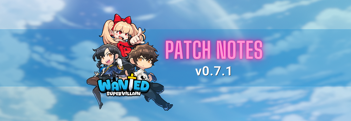 v0.7.1 Update Patch Notes